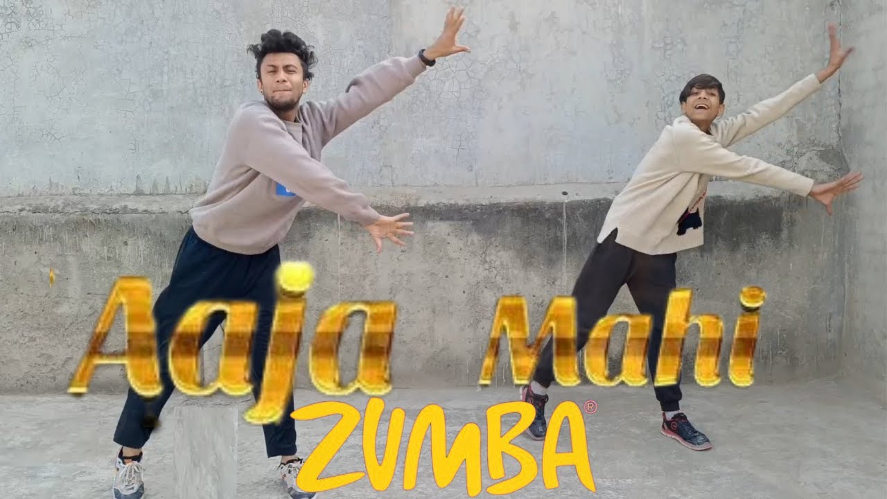 AAJA MAHI REMIX SONG ZUMBA DANCE WORKOUT | Aaja Mai Song Zumba Dance ...