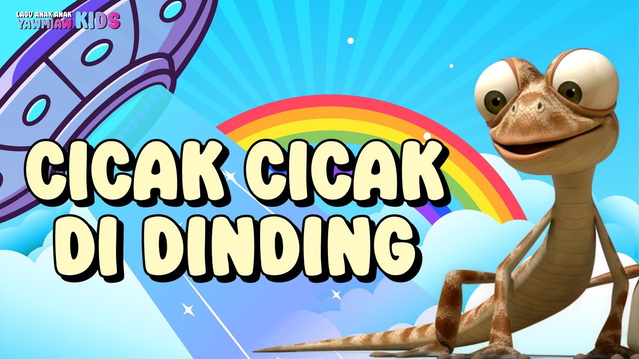 CICAK CICAK DI DINDING - LAGU ANAK ANAK - LAGU ANAK INDONESIA POPULER ...