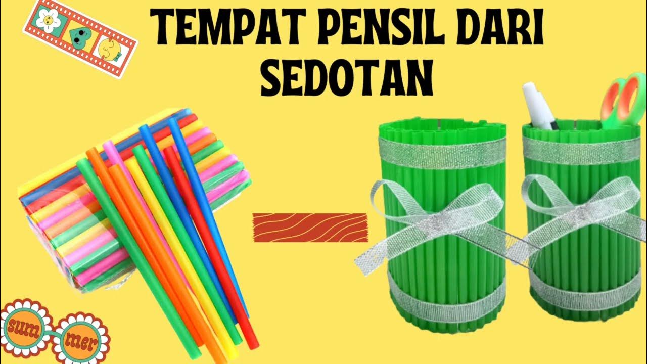Cara Membuat Tempat Pensil dari Sedotan Plastik//Ide kreatif dari Sedotan Plastik - YouTube