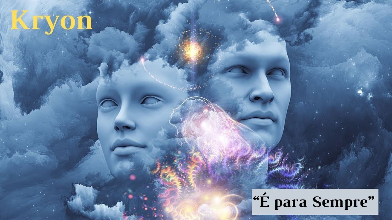 🔴 KRYON | “É para Sempre” | Kryon do Serviço Magnético - YouTube