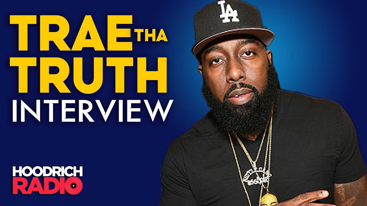 Trae tha Truth Talks New Album Exhale, Relief Gang & The Importance of ...