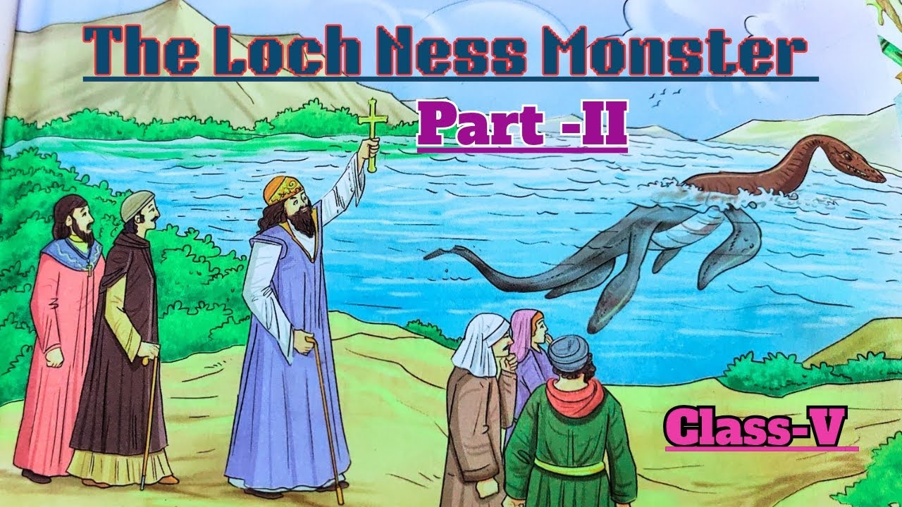 Lesson -3 The Loch Ness Monster Part-II, Class V, English Reader - YouTube
