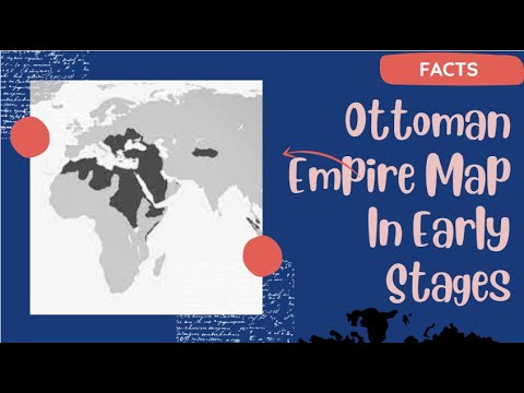 Early Stages of the Ottoman Empire Map (1299-1500): Rise and Expansion ...