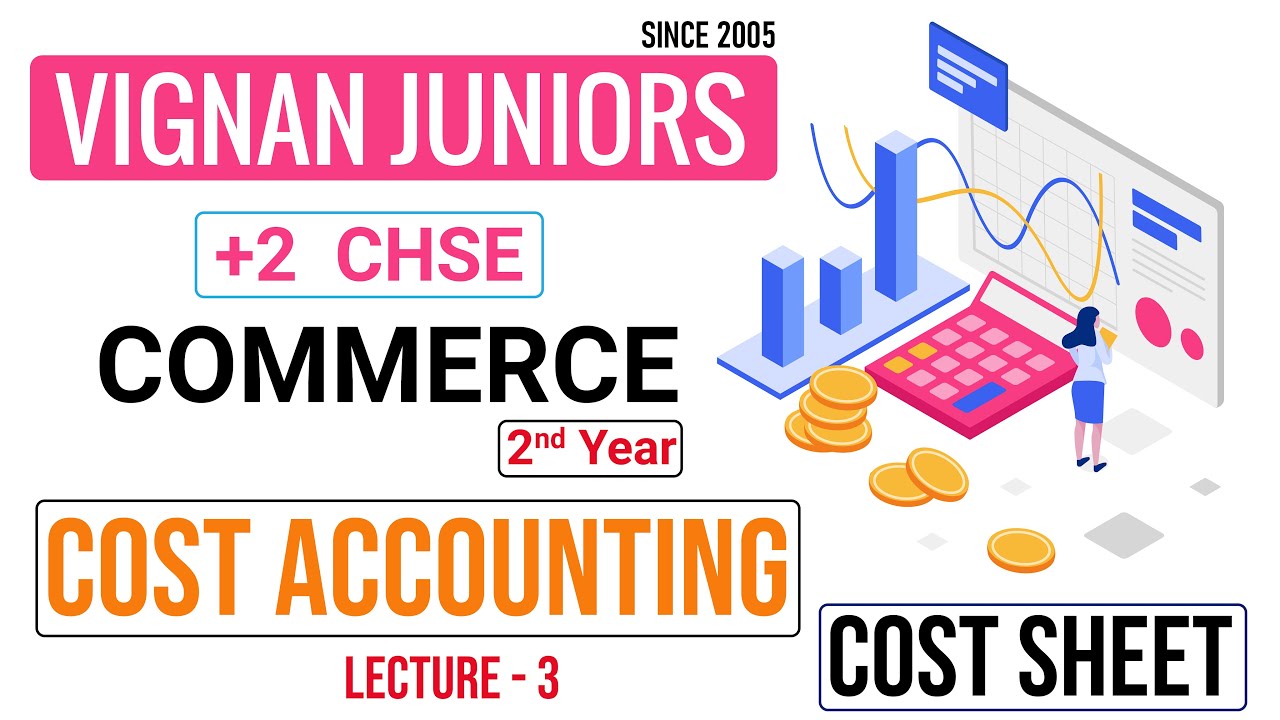 COST SHEET CLASS 3 II COST ACCOUNTING II ONLINE CLASSES FOR CHSE ...