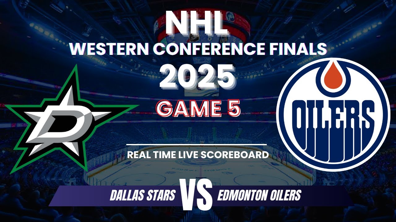 Dallas Stars vs Edmonton Oilers Live Scores: 2025 NHL Playoffs Western ...