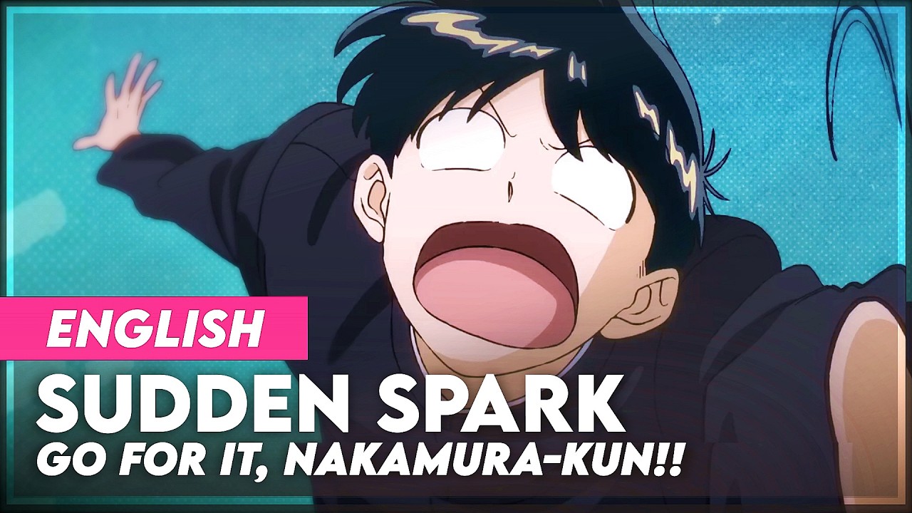 "Sudden Spark" - Go for It, Nakamura! Opening Full | ENGLISH Dub | OP ...
