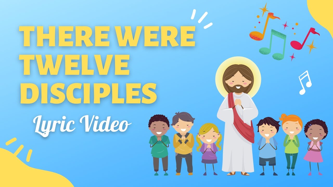 There Were Twelve Disciples - Kids Sunday School Songs - Lyric Video ...