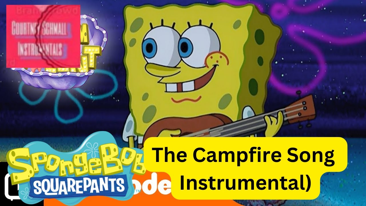 SpongeBob SquarePants : The Campfire Song (Instrumental) - YouTube