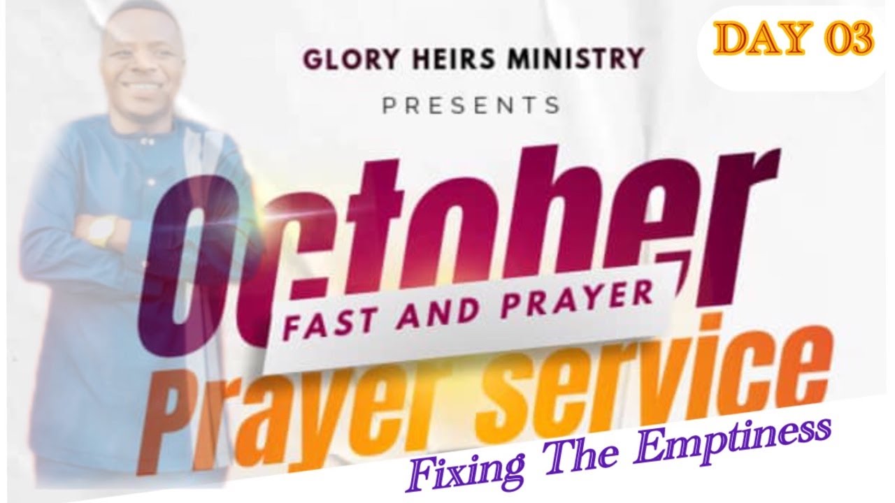 🔴LIVE: FIXING THE EMPTINESS DAY 03 || FASTING AND PRAYER // ISRAEL JOMO ...