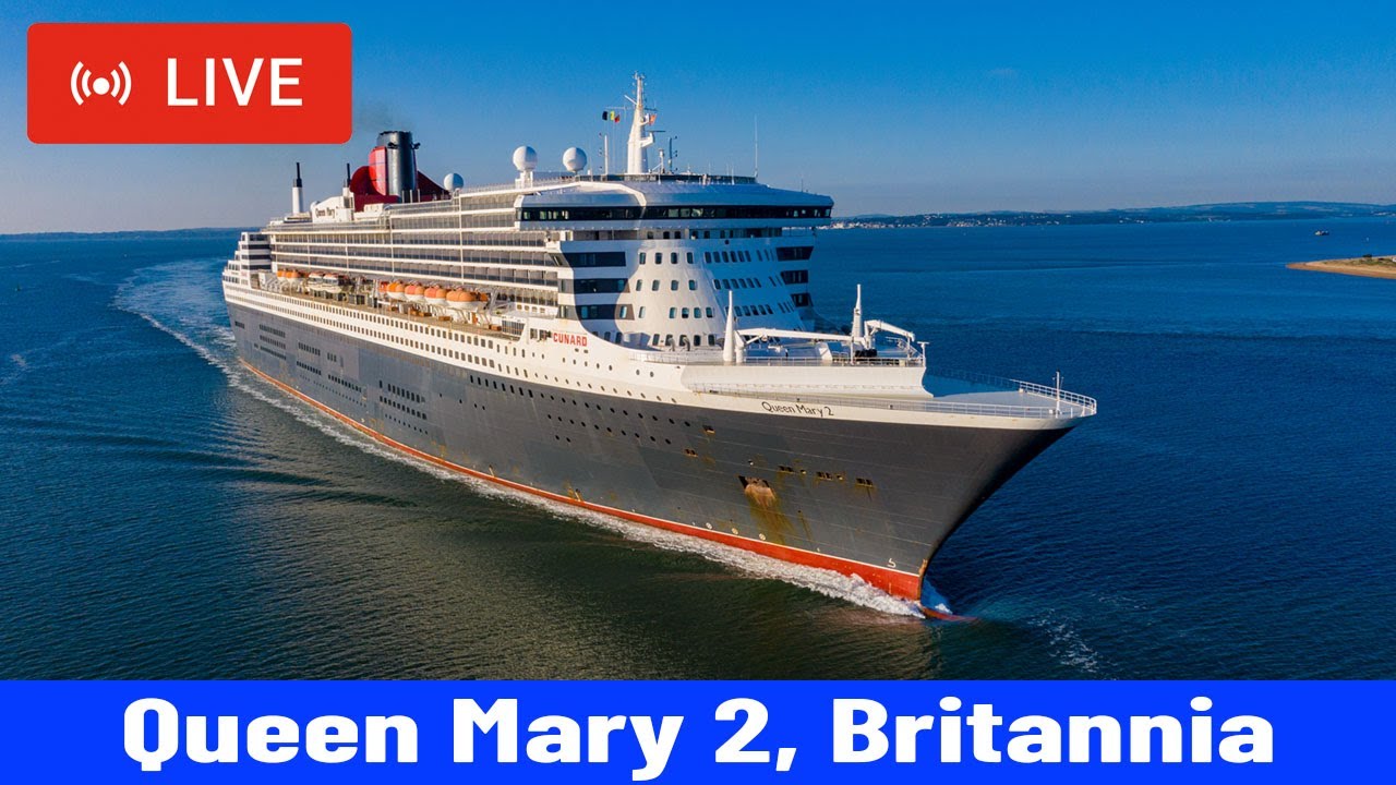 SHIPS TV - Queen Mary 2, Britannia Departing Southampton Live Stream ...