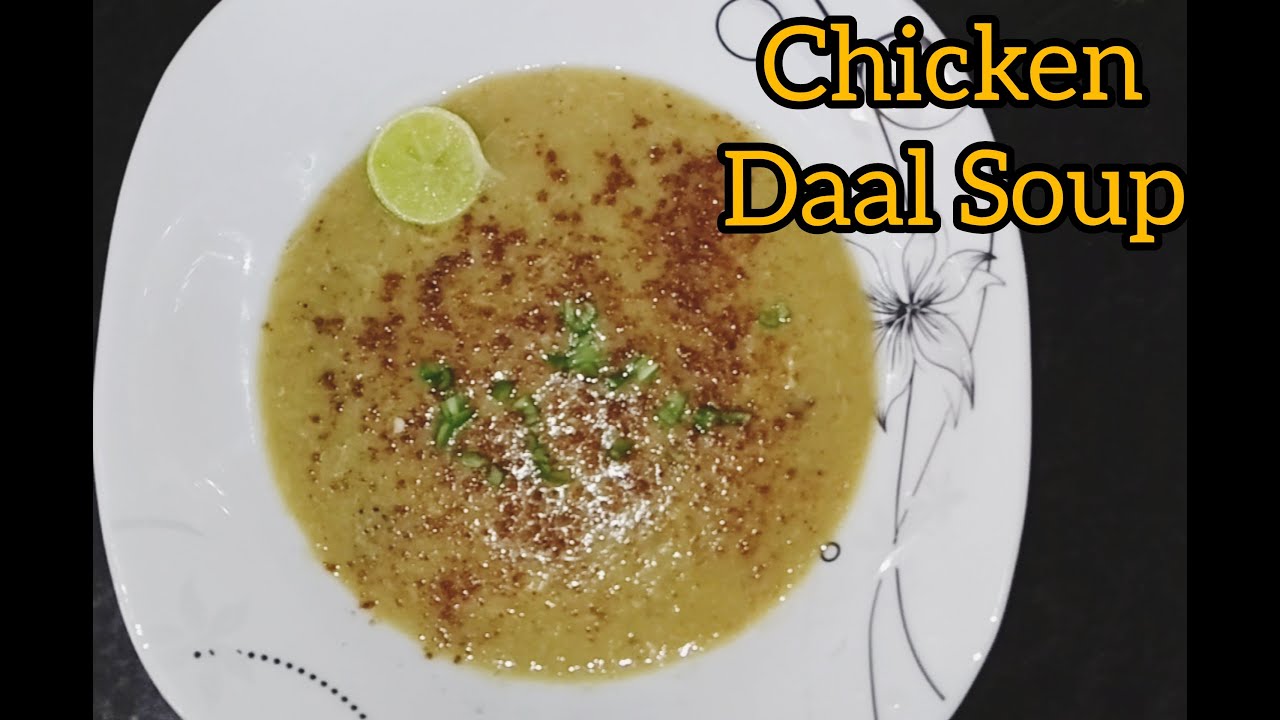 High Protein Chicken Daal Soup Recipe For Weight Loss|Easy & Quick ...
