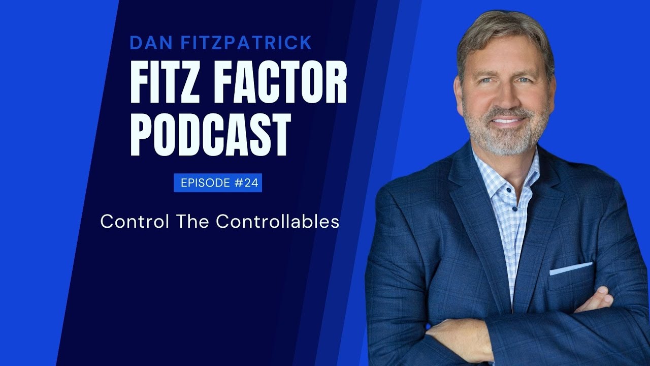 Control The Controllables | Fitz Factor Podcast - YouTube