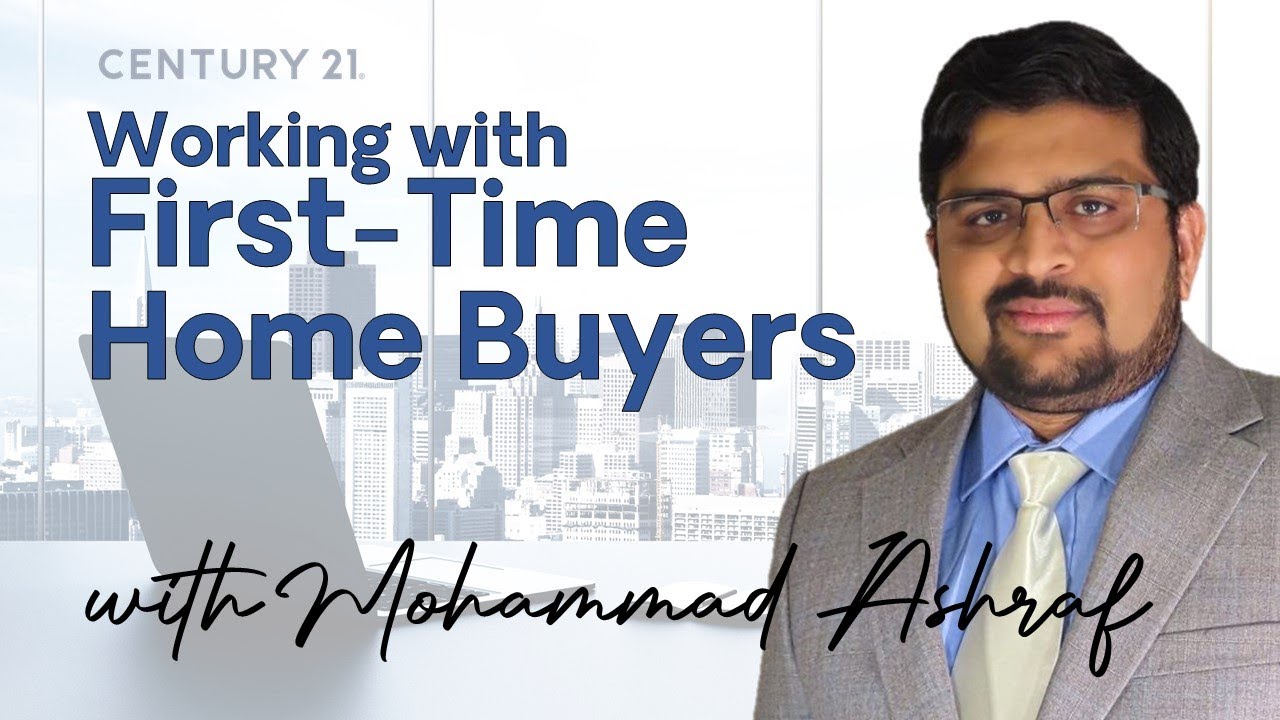 Working with First-Time Home Buyers Training with Mohammad Ashraf ...
