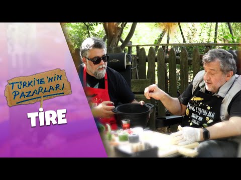 Tire Pazarı - Türkiye'nin Pazarları #9