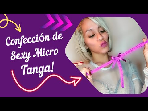 Sexy Micro Tanga / DIY 🙌 /Gracias por tu apoyo.