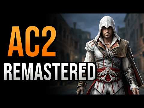 I Installed 7 Mods That Turn Assassin’s Creed 2 Into a Remaster