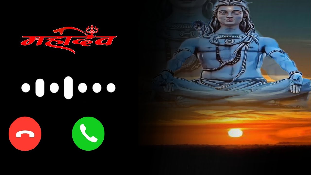 Mahadev ringtone 2023 💫Mahadev ringtone new🎵Mahadev ringtone download 💕 ...