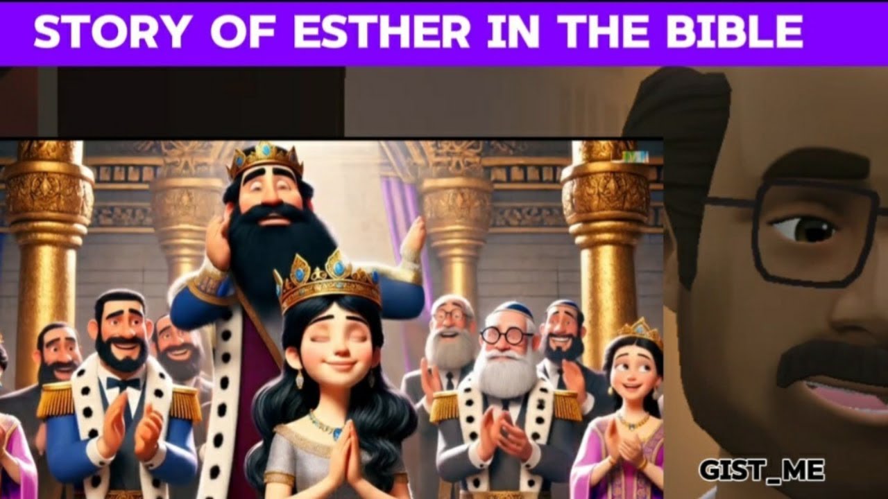 The Story of How Esther Became a Queen in The Bible - YouTube