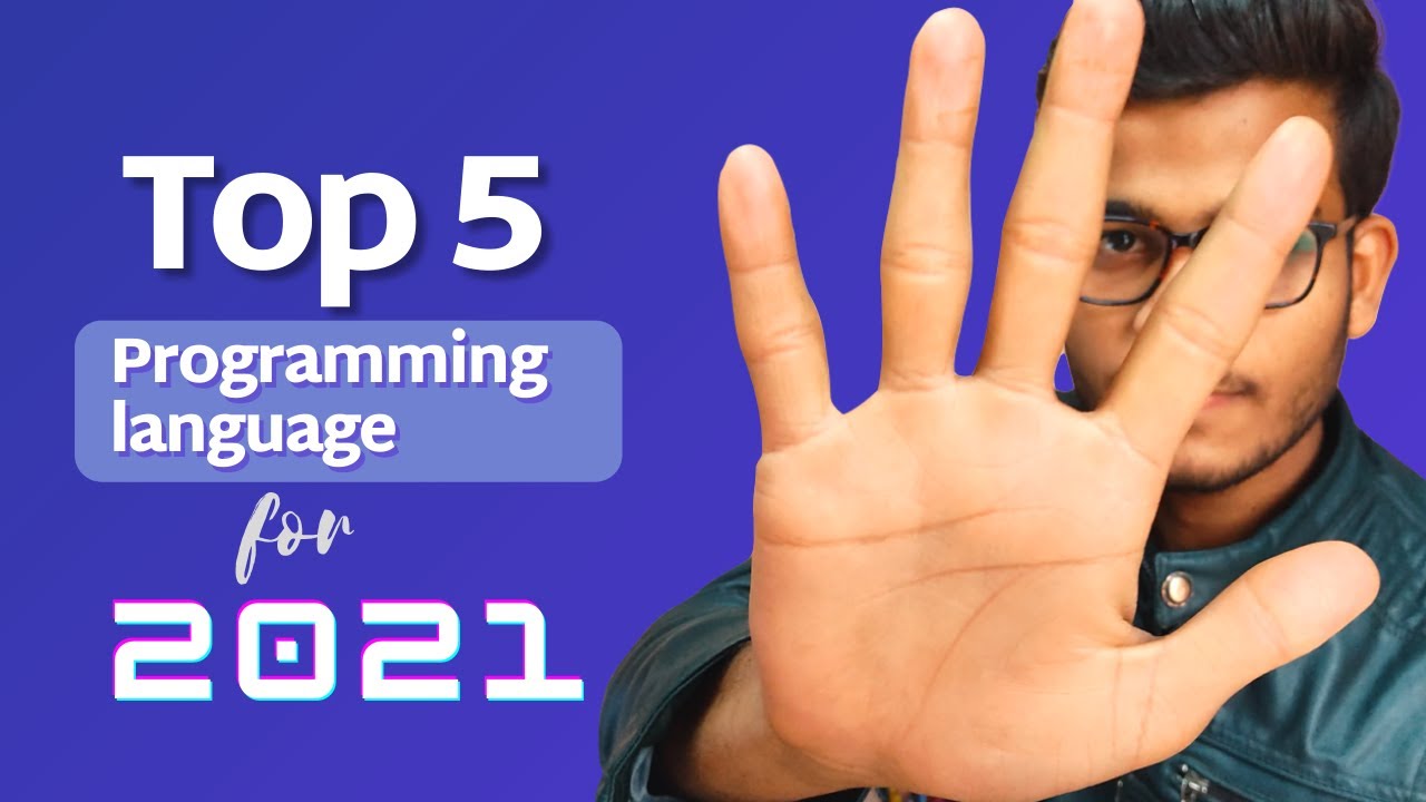Top 5 Programming Language In 2021 Hindi 2021 Trending Programming Language Hindi Youtube 0154
