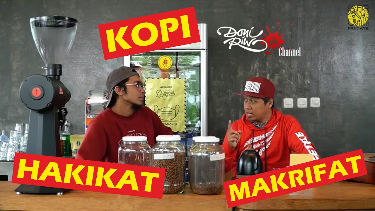 Kopi Hakikat Makrifat (Sejarah Kopi #5) Doni Riw - YouTube