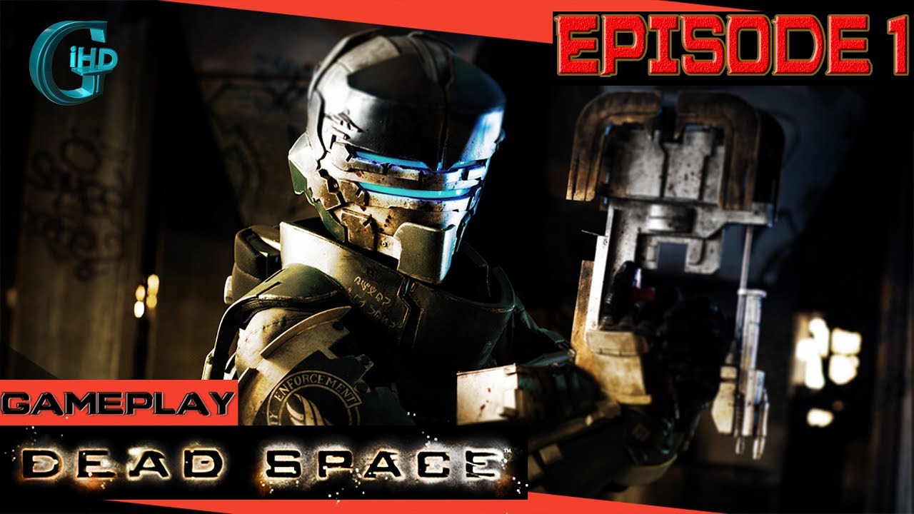 Dead Space 1 - Episode 1 - YouTube