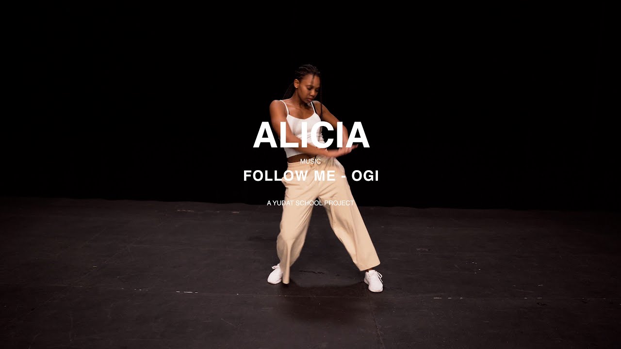 ALICIA - OGI - FOLLOW ME | DANCE VIDEO - YouTube