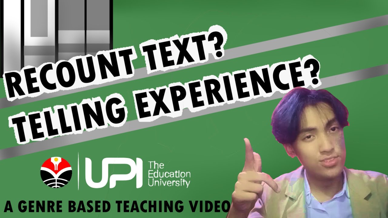 Genre Based Teaching - What is Recount Text and How to Use It to Tell ...