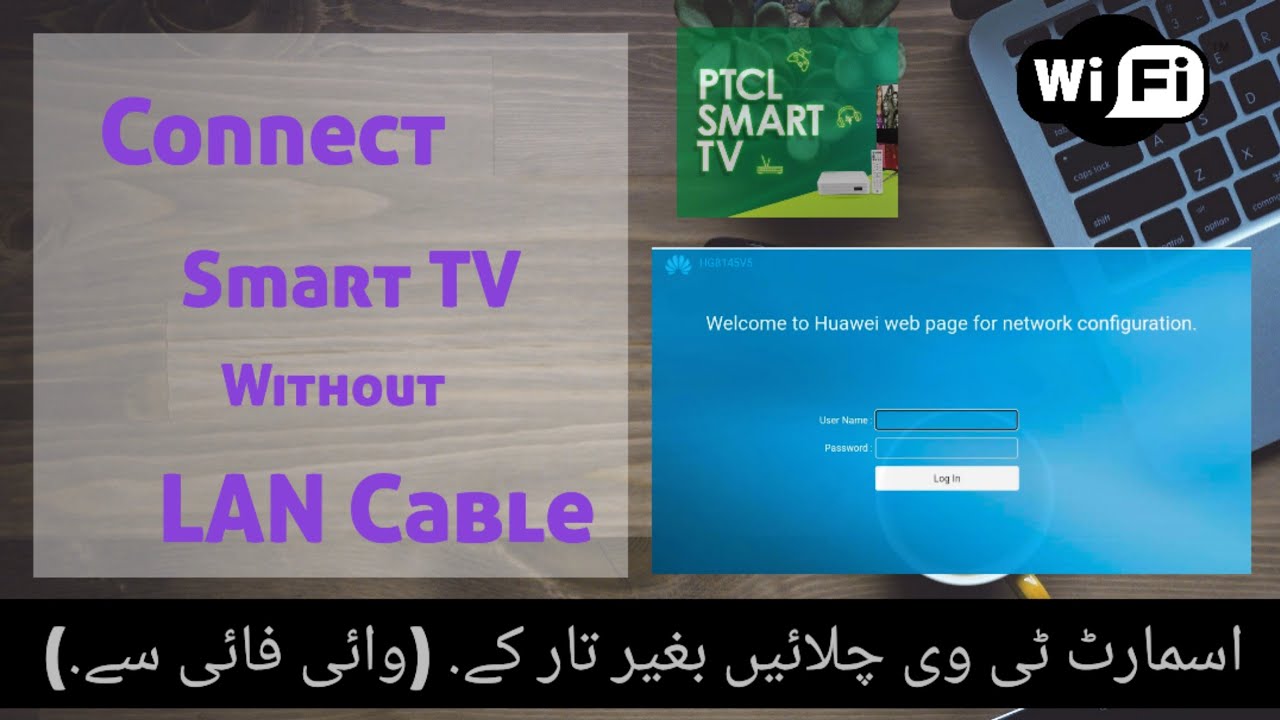 How to use / connect PTCL Smart TV without LAN Cable | Connect Smart TV ...