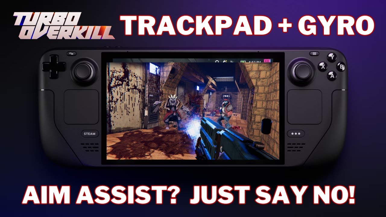 Turbo Overkill on Steam Deck lives up to its name! Trackpad + Gyro ...