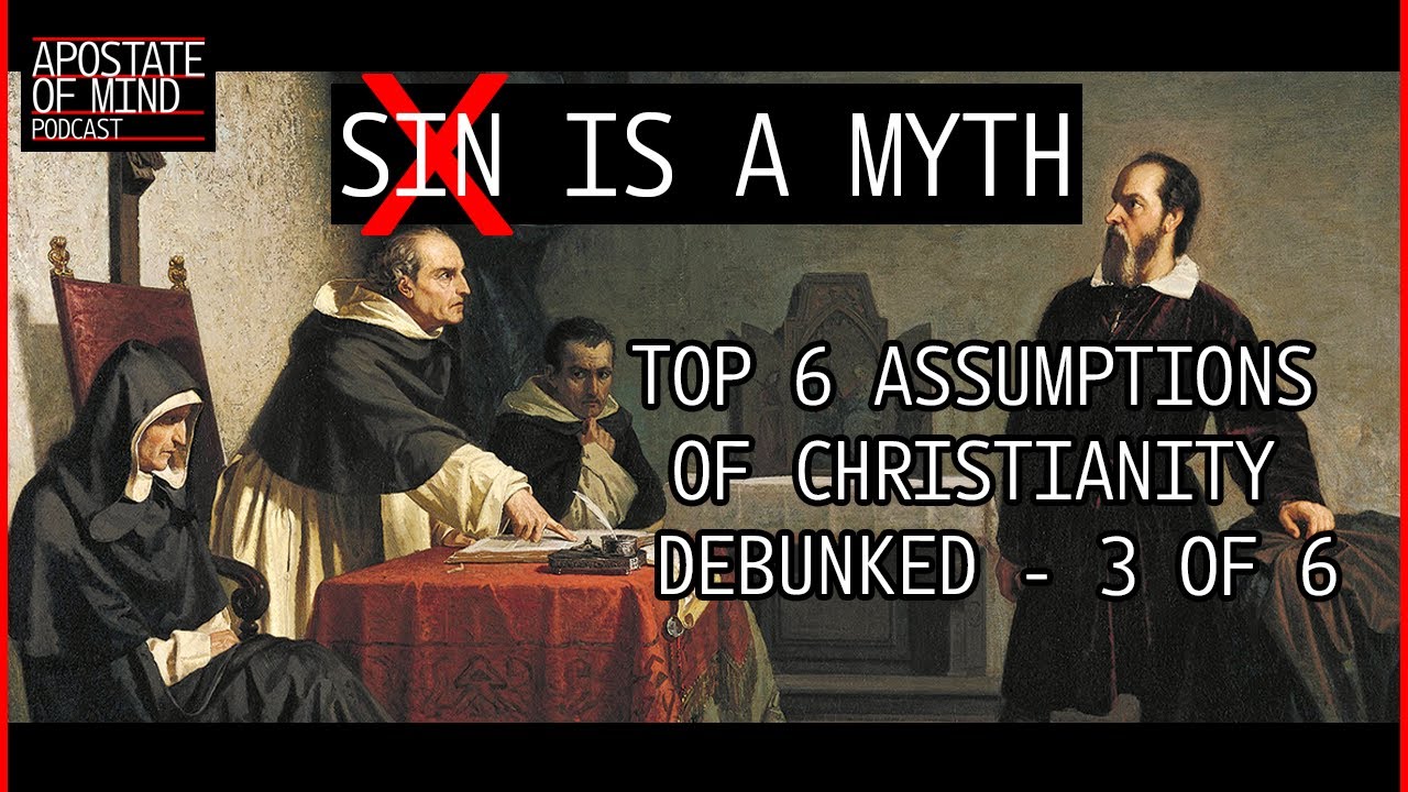 The Reality of Sin - Top 6 Assumptions of Christianity (3 of 6) - YouTube