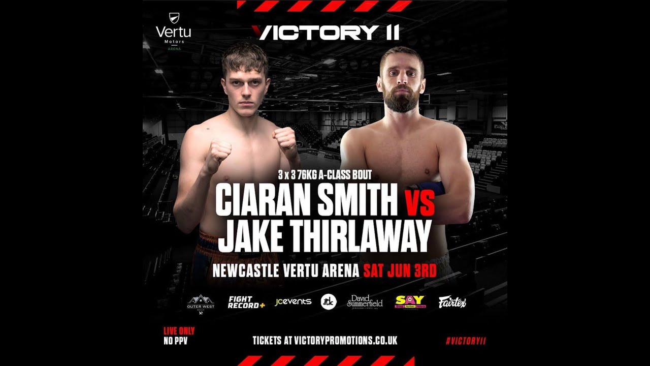 Ciaran Smith vs Jake Thirlaway - #VICTORY11 (Victory Promotions FT ...