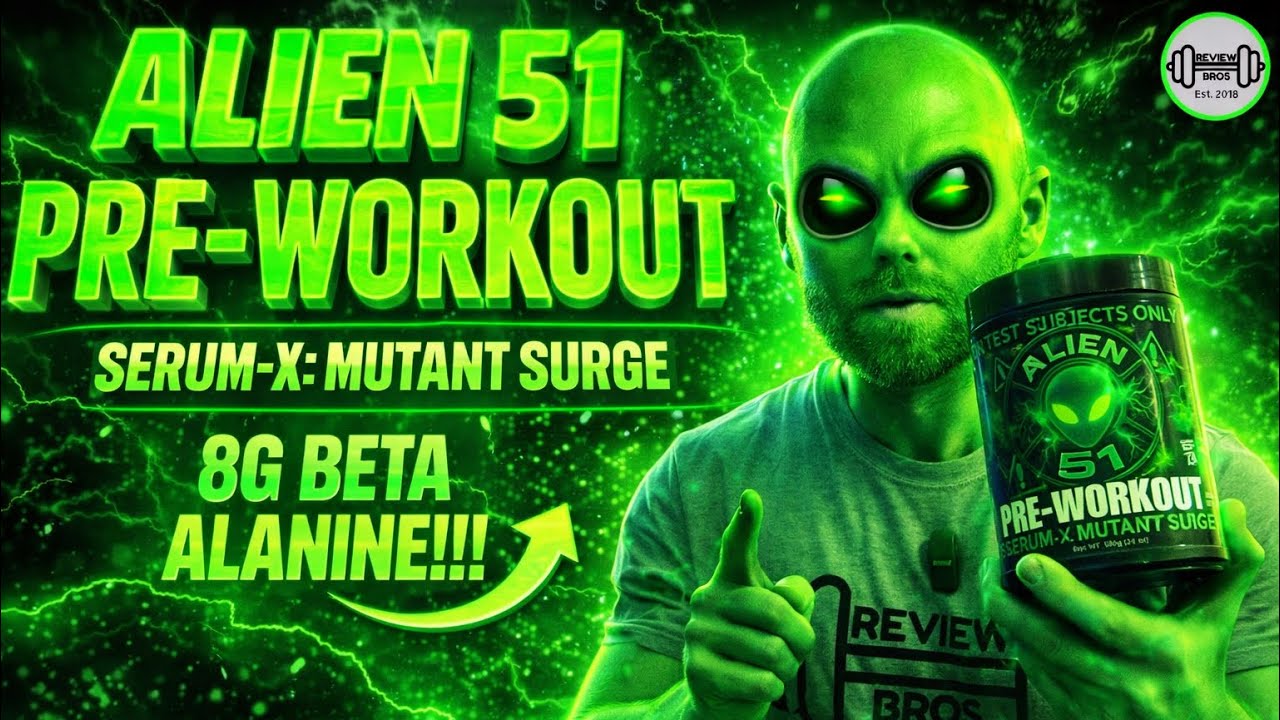 ALIEN 51 PRE-WORKOUT | SERUM X: MUTANT SURGE REVIEW 👽🛸 - YouTube