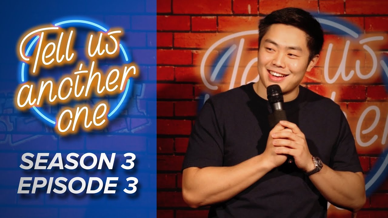 ‘TELL US ANOTHER ONE!’ - SEASON 3, EPISODE 3 - FEATURING: NATHAN CHIN - YouTube