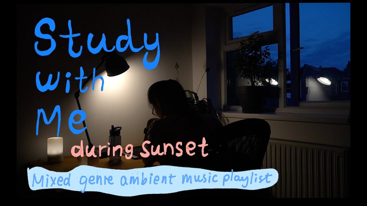 Sunset Study With Me [Not-So-Ambient Playlist] Animedoro 60/20 - YouTube