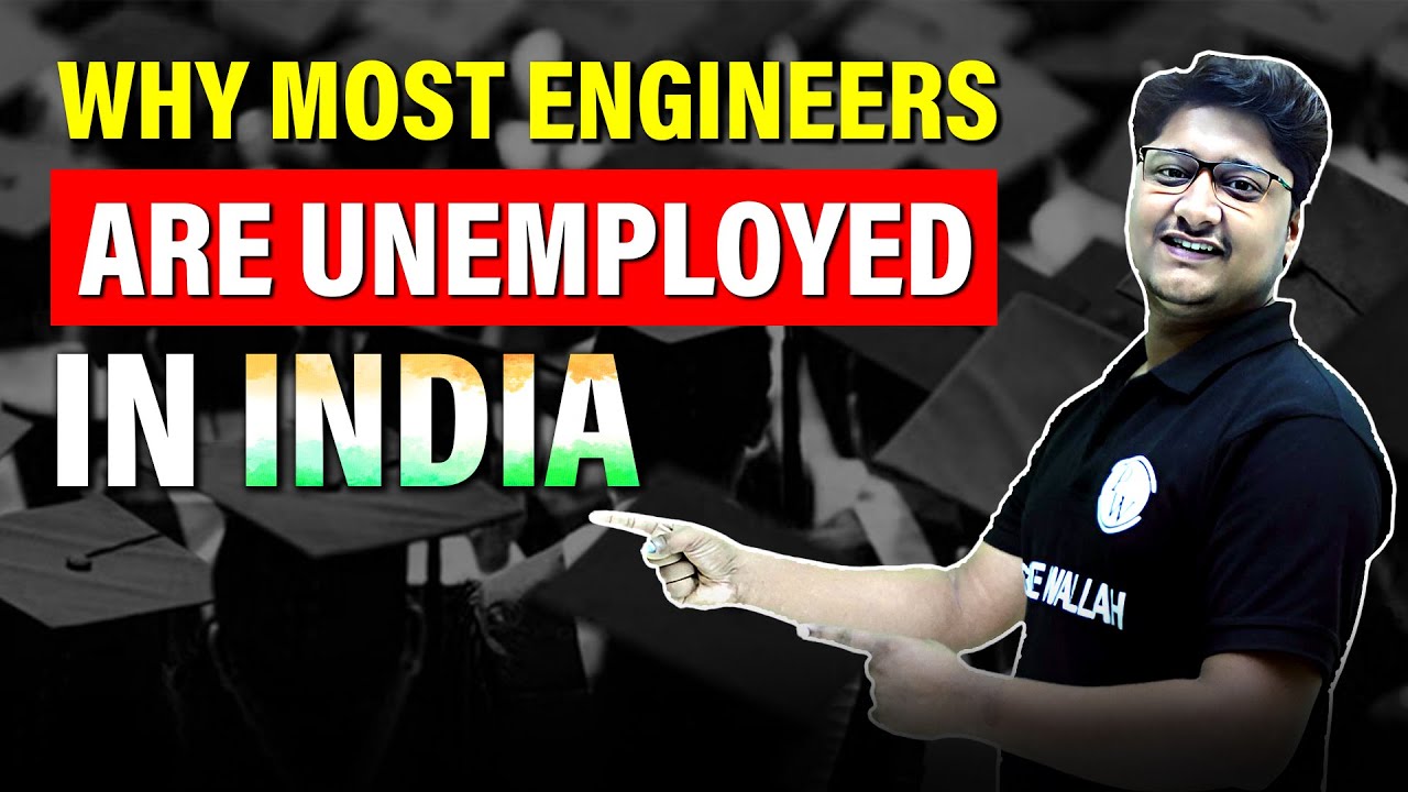 Why Most Engineers Are Unemployed In India - YouTube