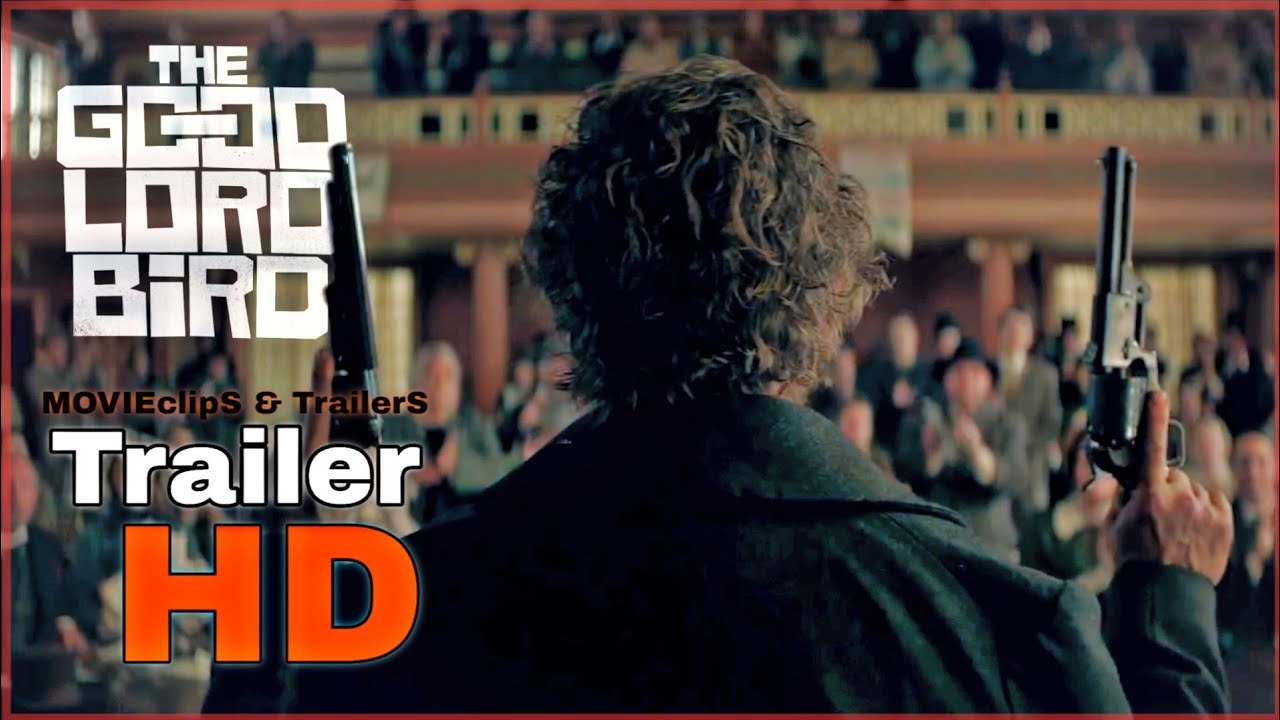 THE GOOD LORD BIRD Official Trailer (2020) Ethan Hawke, Western TV ...