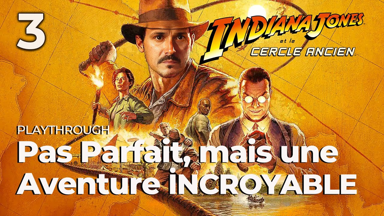 Une Aventure Incroyable ! - Indiana Jones et le Cercle Ancien - YouTube