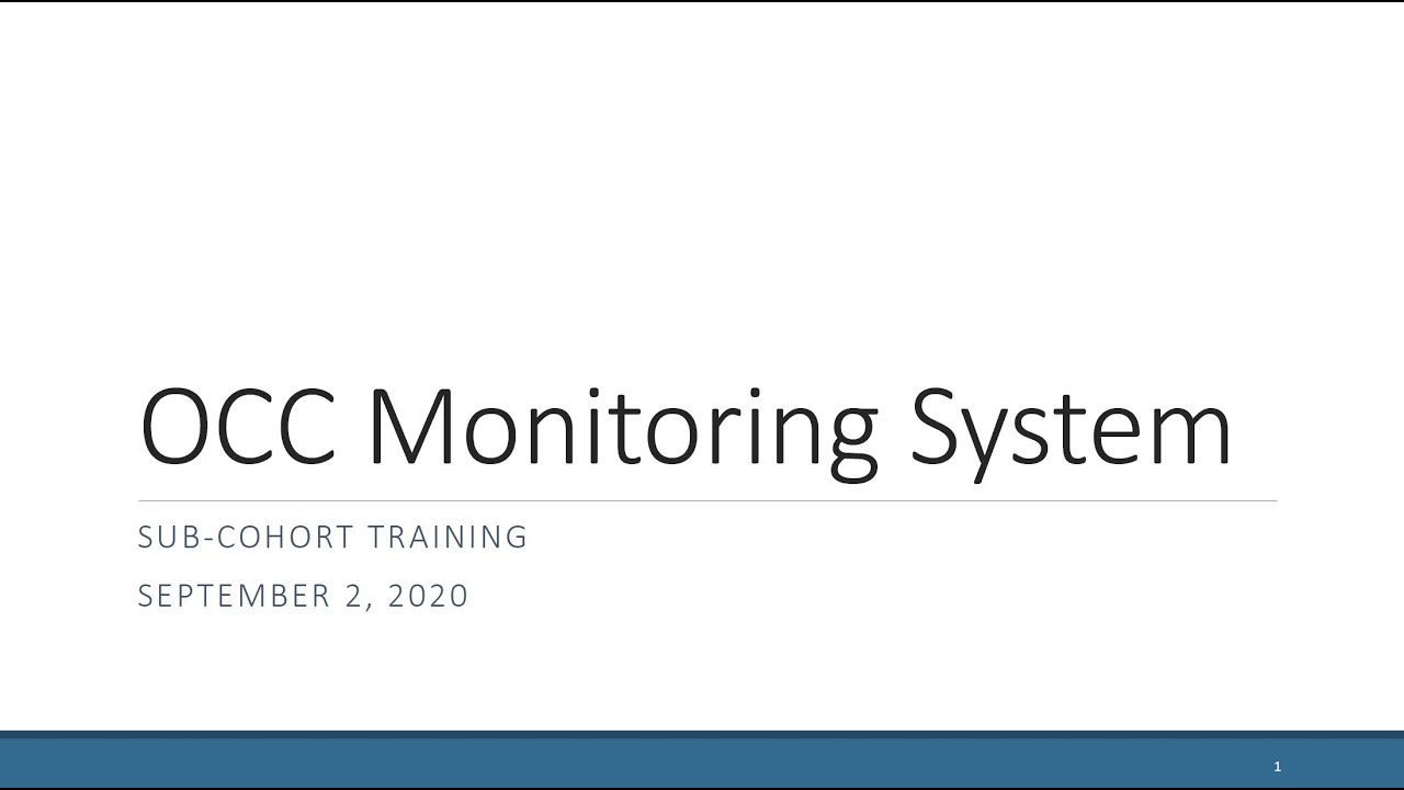 OCC Monitoring Sub-Cohort Training - September 2020 - YouTube