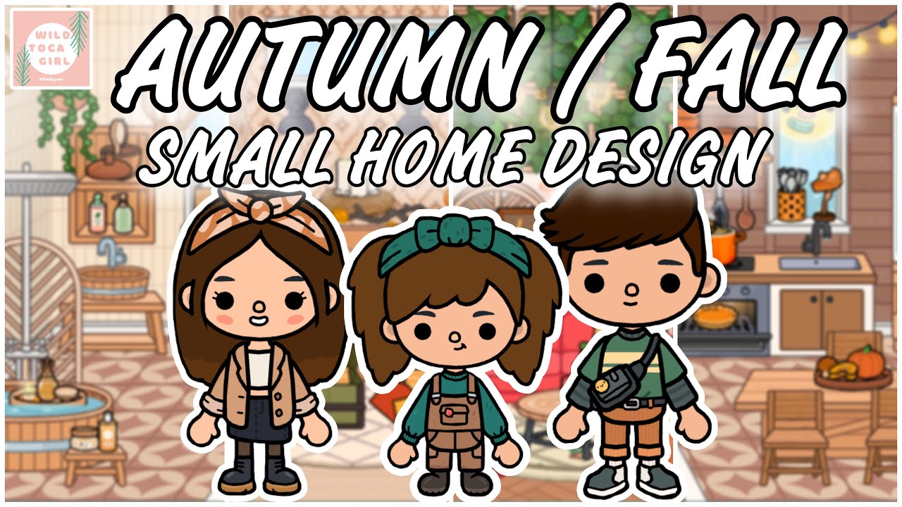 AUTUMN / FALL 🍁🍂 SMALL HOME DESIGN 🏡 TOCA LIFE WORLD 🌎 - YouTube