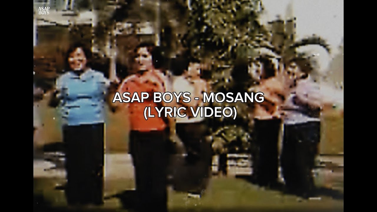 ASAP BOY$ - Mosang (Lyric Video) - YouTube