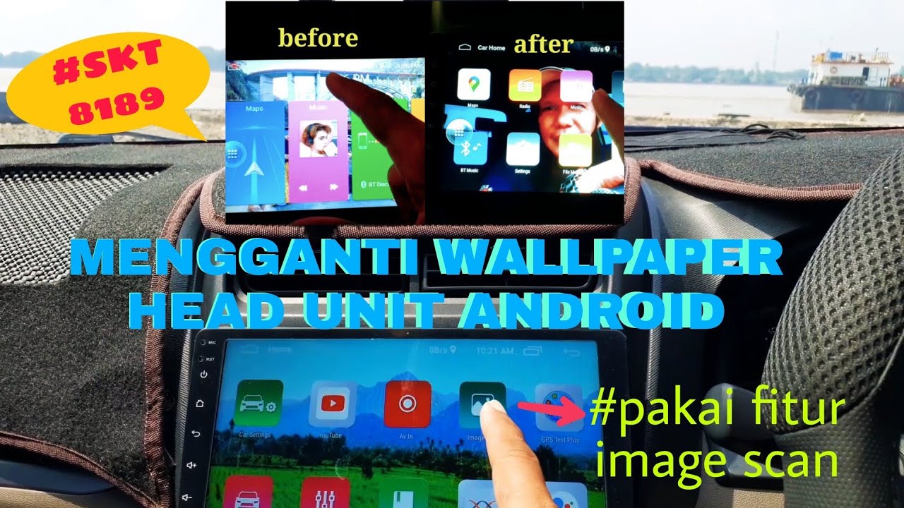#headunitandroid CARA | MENGGANTI WALLPAPER HEAD UNIT ANDROID - YouTube
