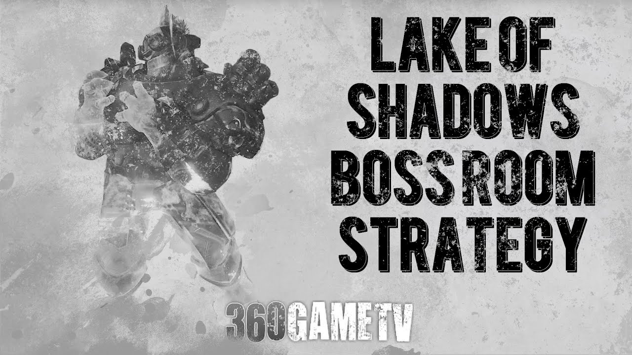 Lake of Shadows Boss Room EASY STRATEGY GUIDE - NO GLITCH NEEDED - EASY ...