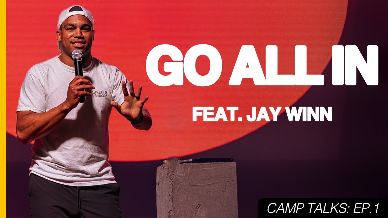 GO ALL IN - LH Spring Break Camp: Night 1 with Jay Winn - YouTube