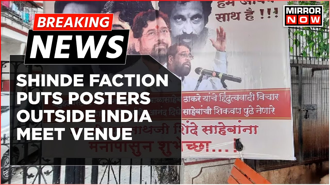 Breaking News | Shinde Faction Puts Posters Outside I.N.D.I.A Meet ...