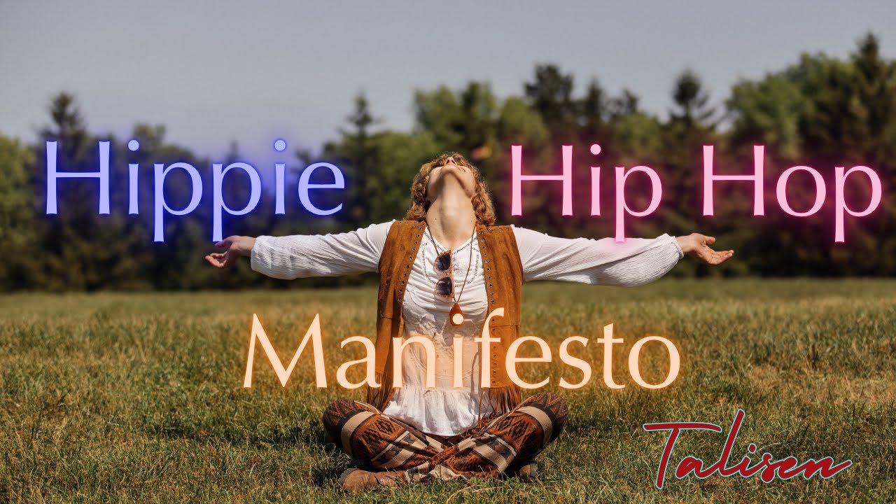 Hippie Hip Hop Manifesto - blends peace-loving hippie energy with the ...