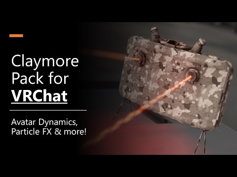 Claymore Pack w/ Avatar Dynamics for VRChat [Particle FX, Avatar ...