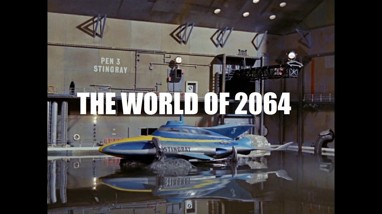Stingray 60th Anniversary Video ~ "The World Of 2064" - YouTube