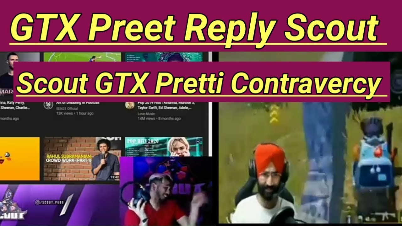🔴GTX Preet Replay Scout 🔴 || Scout And GTX Preet Contravercy || - YouTube