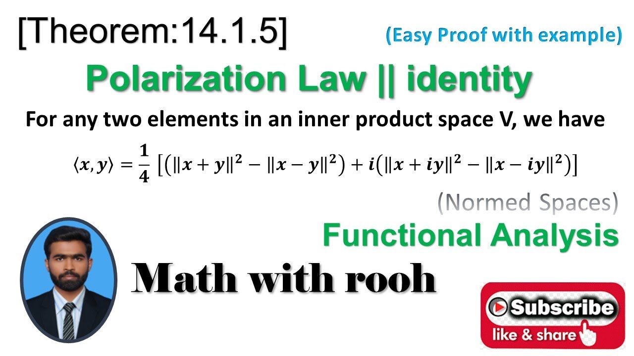 [Theorem:14.1.7] Polarization law || identity || proof || examples ...