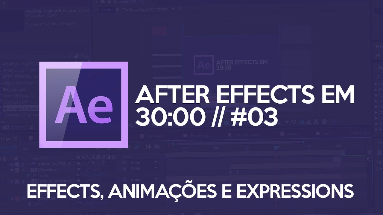 AFTER EFFECTS INICIANTE: Efeitos, Animações e Expressões // AE EM 30 ...